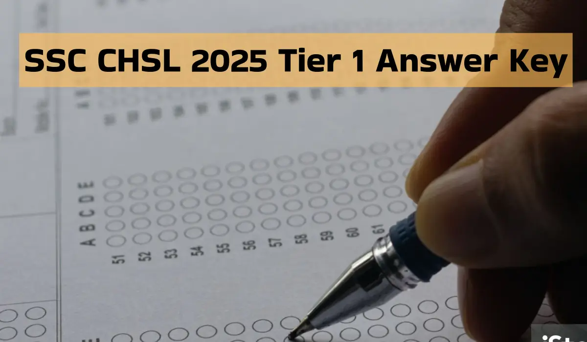 SSC CHSL Answer Key 2025 OUT @ssc.gov.in, Response Sheet PDF ...